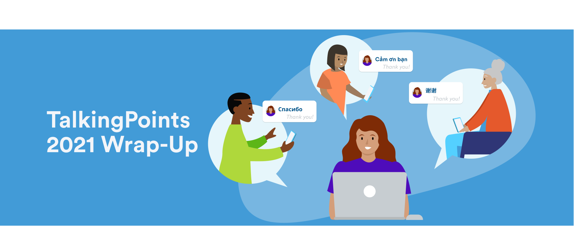 TalkingPoints Looks Back on 2021 - TalkingPoints